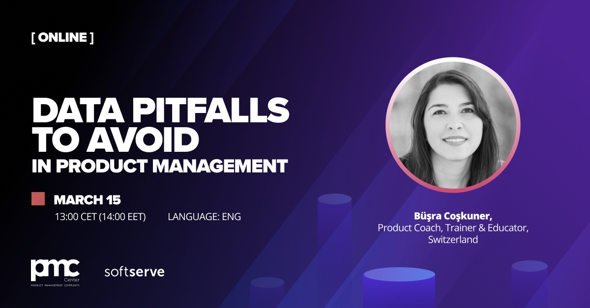 Data pitfalls to avoid in Product Management | EventsPRO.bg